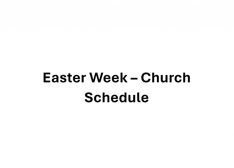 Easter Week Church Schedule – Saint Saviour's Church